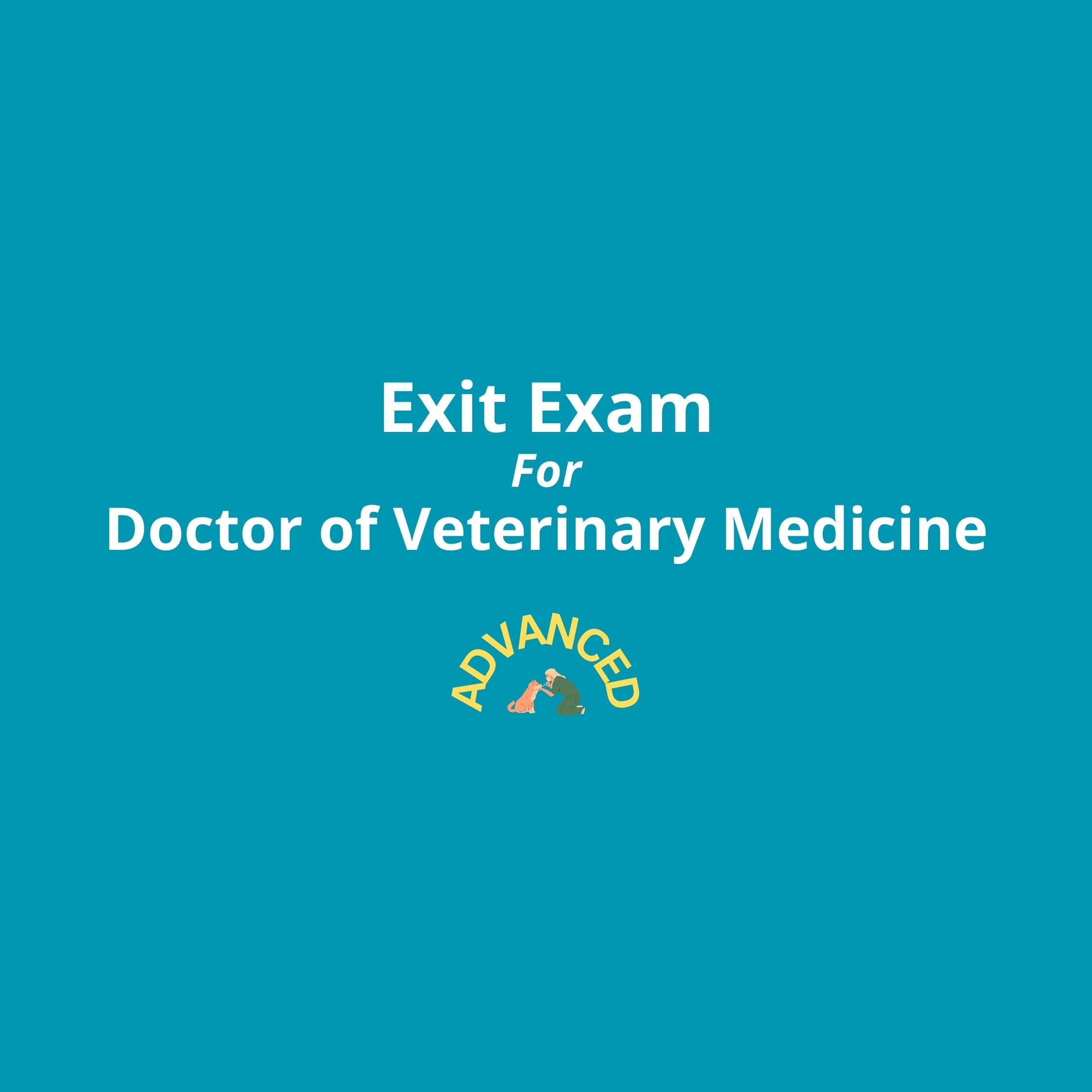 Exit Exam for Doctor of Veterinary Medicine-Advanced - LearnEthiopia