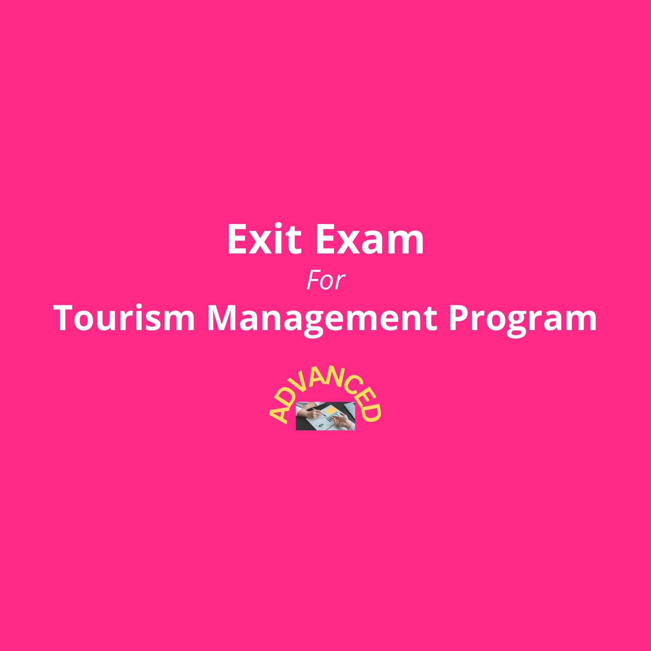 Exit Exit for Tourism Management Program-Advanced - LearnEthiopia