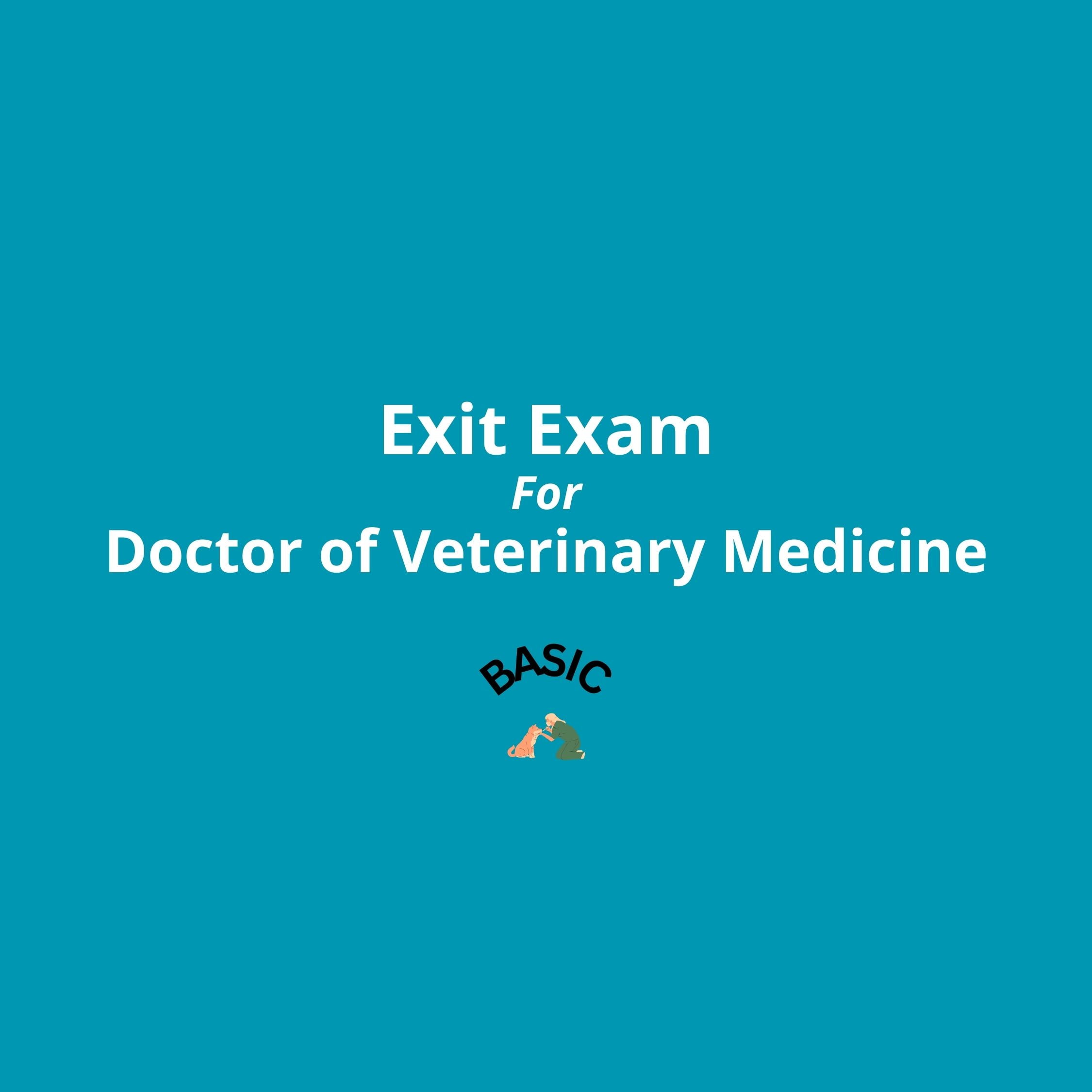 Exit Exam for Doctor of Veterinary Medicine - LearnEthiopia