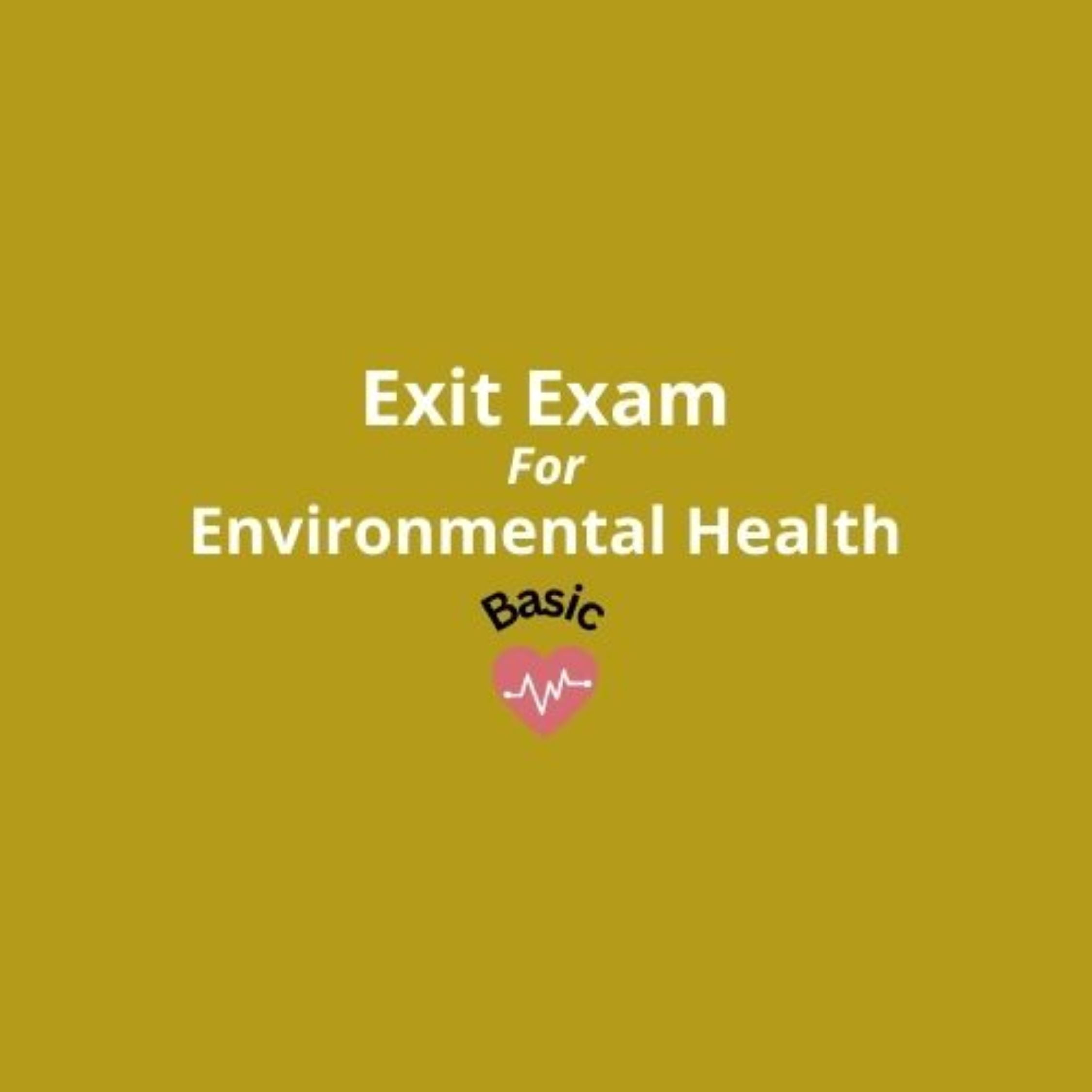 Exit Exam for Environmental Health - LearnEthiopia Exit Exam for Environmental Health - LearnEthiopia