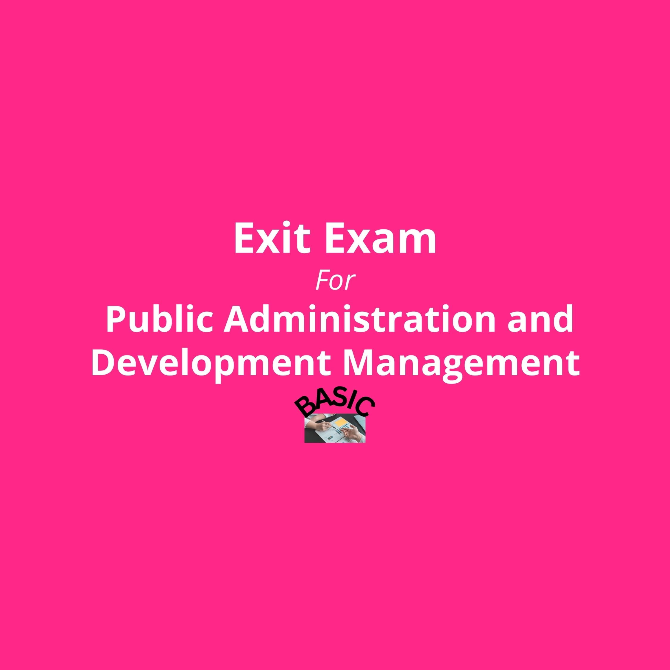 Exit Exam for Public Administration and Development Management ...