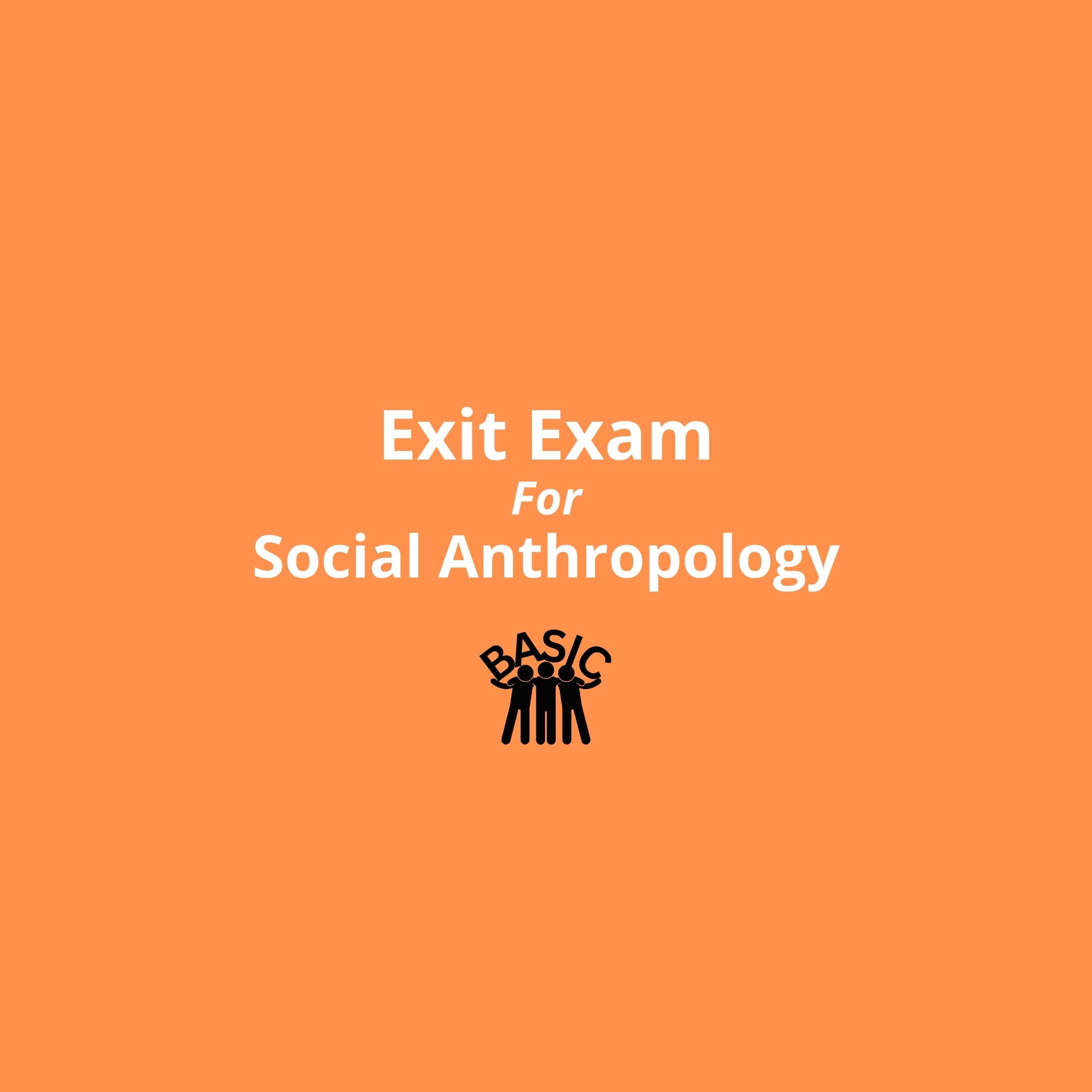 Exit Exam for Social Anthropology - LearnEthiopia